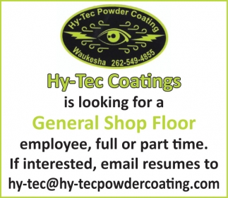 General Shop Floor Employee, Hy-Tec Powder Coating